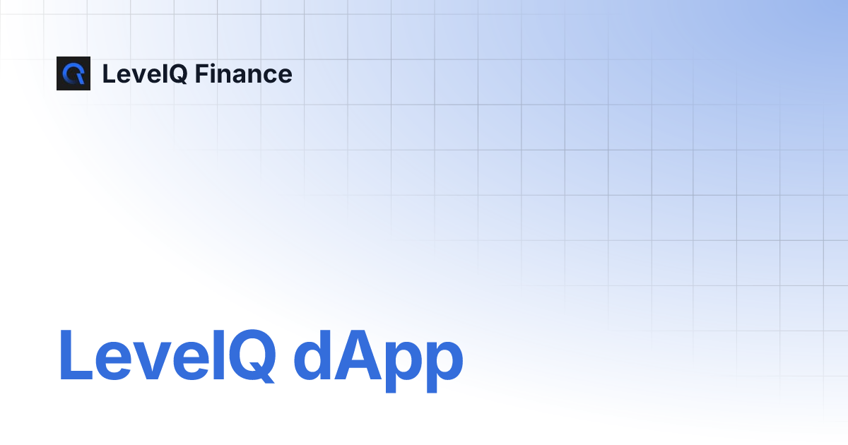 LevelQ dApp | LevelQ Finance